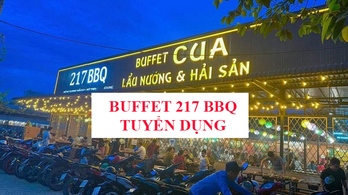 BUFFET 217 BBQ TUYỂN DỤNG